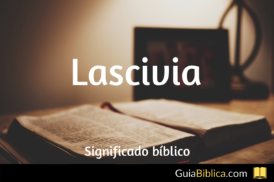 Descubre qué es la lascivia según la Biblia Reina Valera y cómo evitar ...